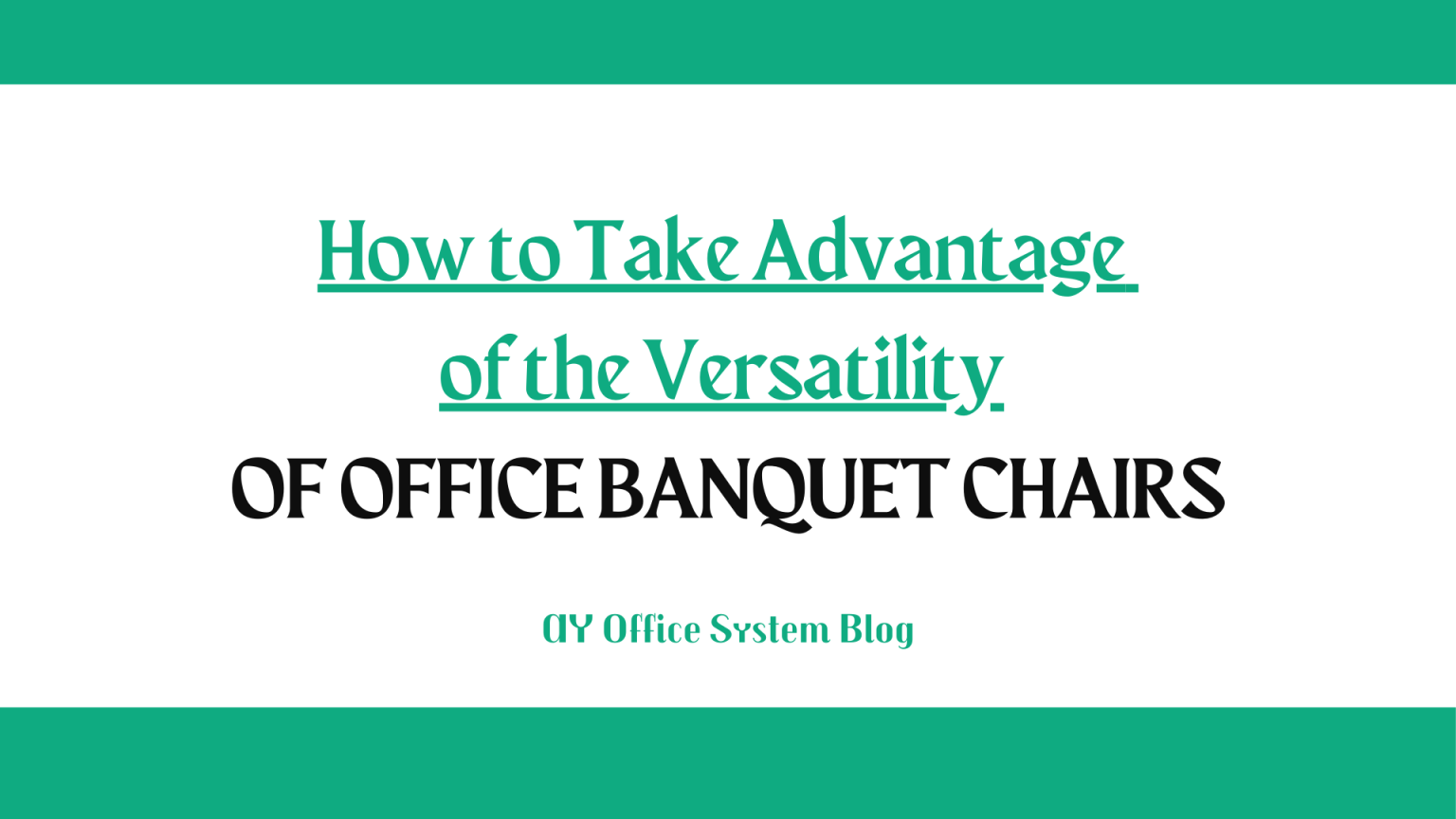 How to Take Advantage of the Versatility of Office Banquet Chairs